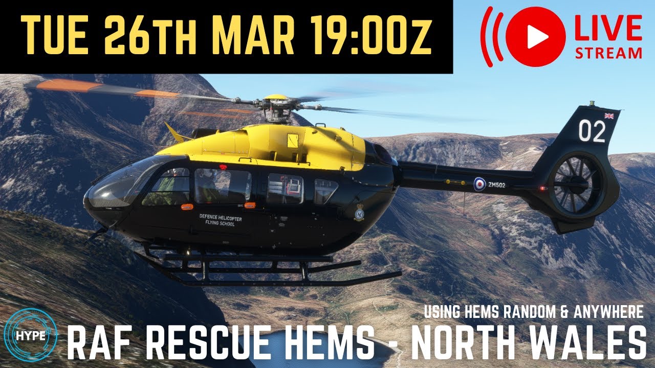 HEMS with RAF Live Stream - HPG H145 Random & Anywhere North Wales ...