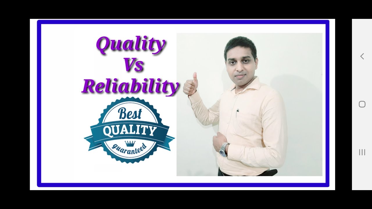 Relationship between Quality and Reliability|| Quality Vs Reliability ...