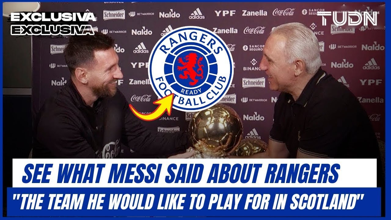 MY GOD! MESSI SENDS MESSAGE TO RANGERS! RANGERS NEWS TODAY - YouTube