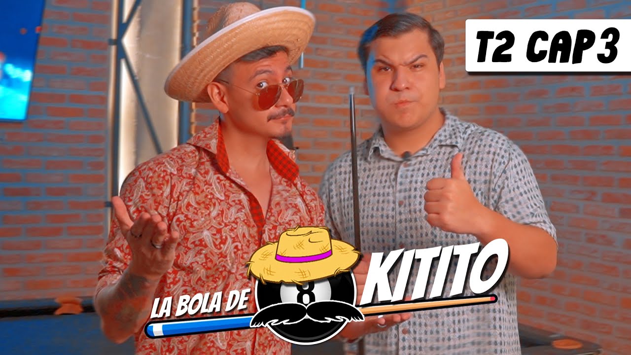 La Bola de Kitito T2 Cap 3 con Kamikaze - YouTube