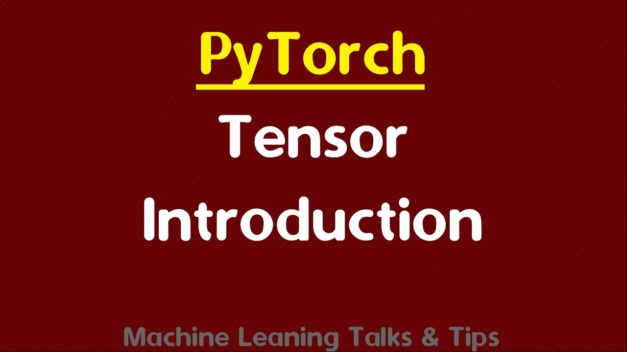 Tensor Introduction In Pytorch Part 1 Deep Learning With Pytorch
