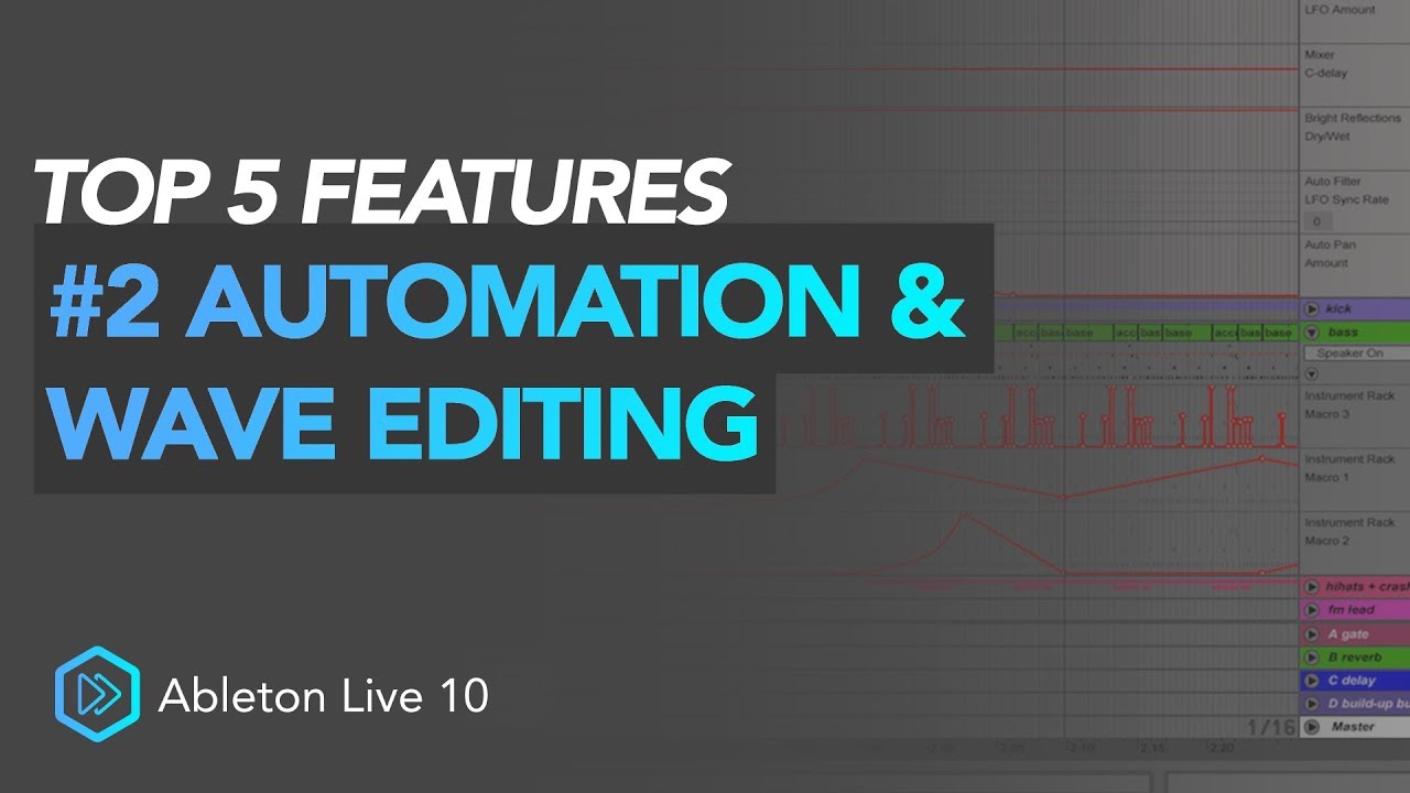 Top 5 Ableton 10 Features | #2 Automation & Wave Editing - YouTube