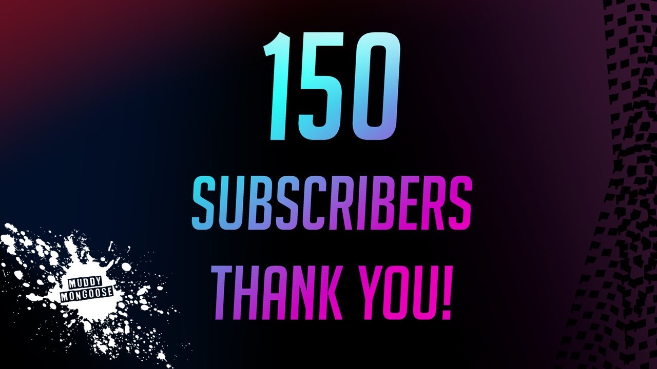 150 SUBSCRIBERS! THANK YOU! 💖😁😁😁 - YouTube