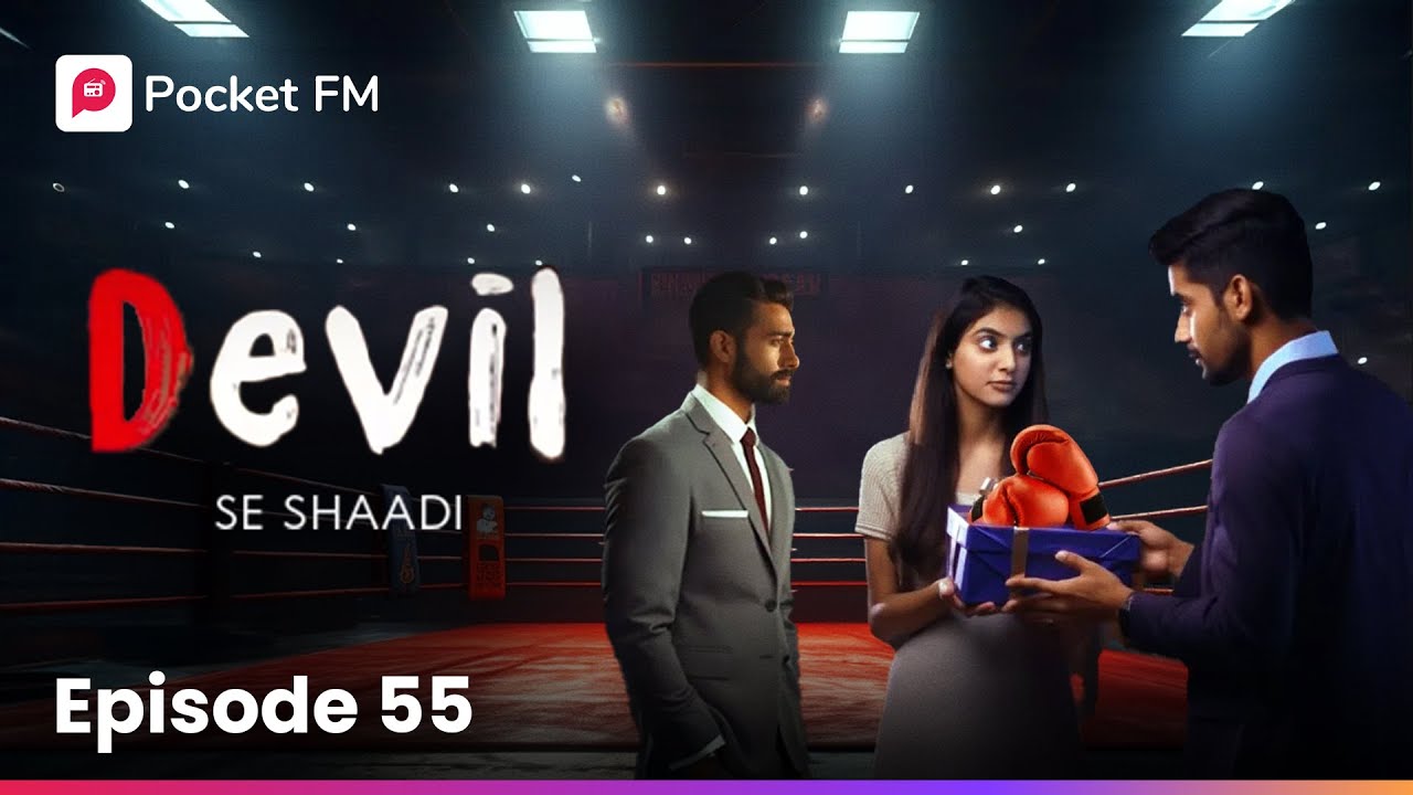 Devil Se Shaadi | Episode 55 | तनश ने की Ishqi के प्यार में सभी हदें ...