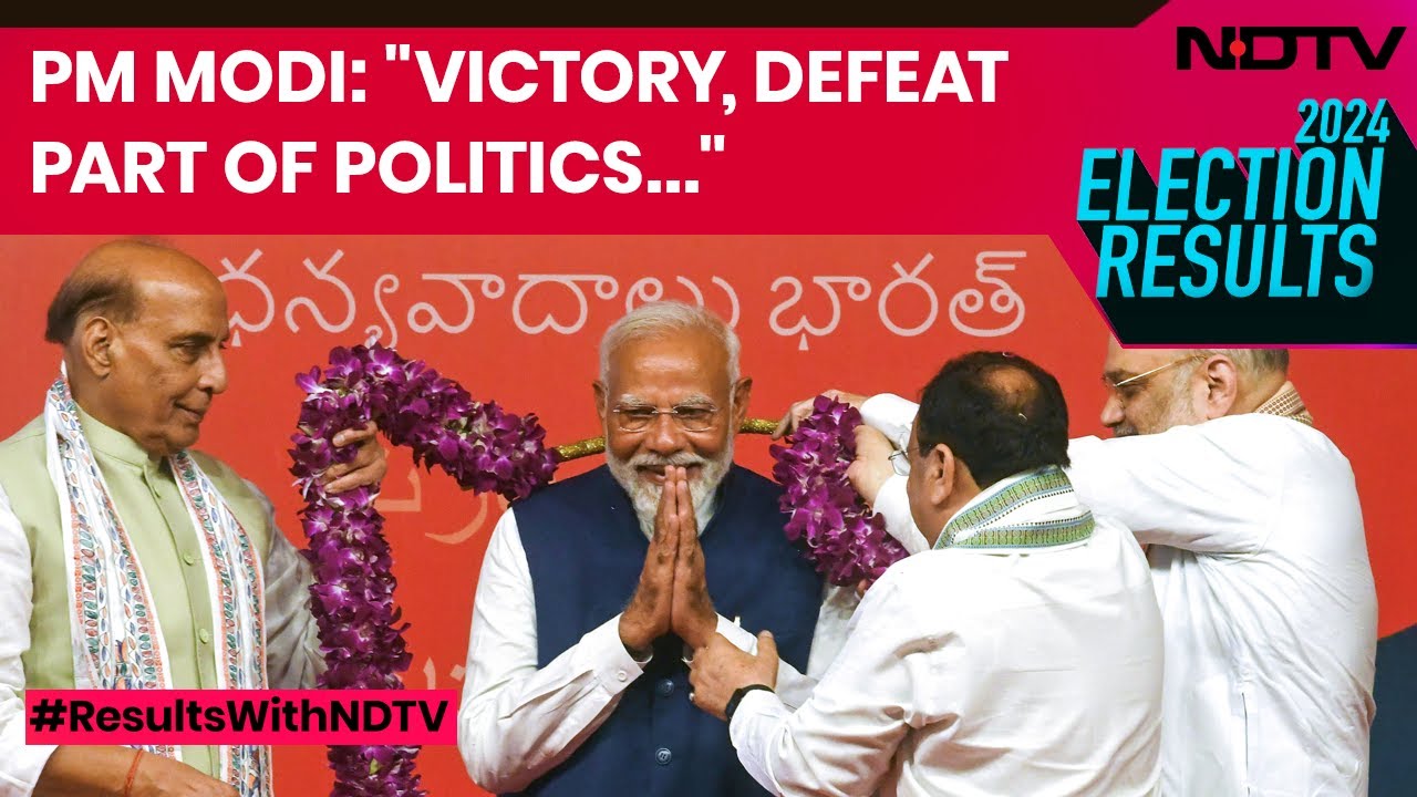 NDA Meeting Today | PM Modi: "Victory, Defeat Part Of Politics, Numbers ...