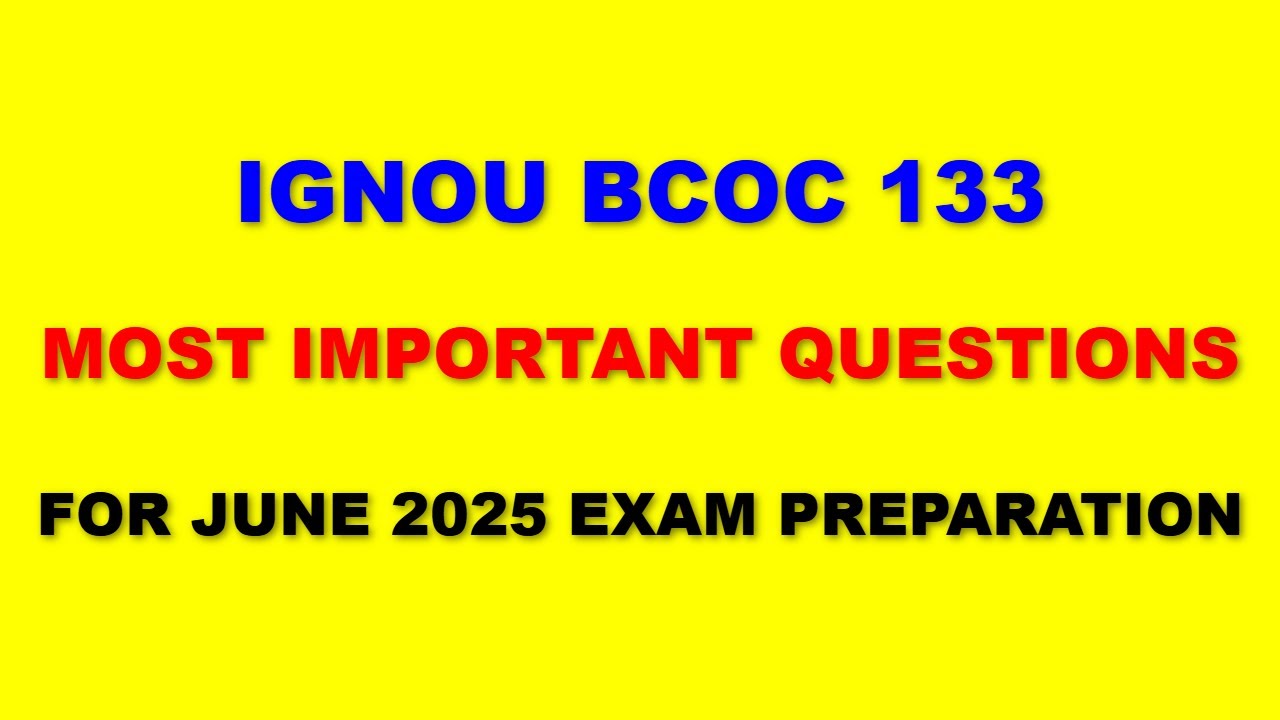 IGNOU BCOC 133- Most Important Questions for June 2025 Exam - YouTube