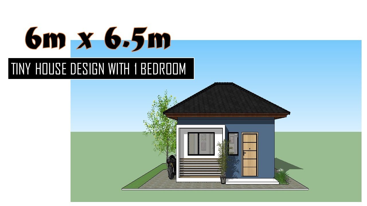 TINY HOUSE DESIGN WITH 1 BEDROOM | 6m x 6.5m - YouTube