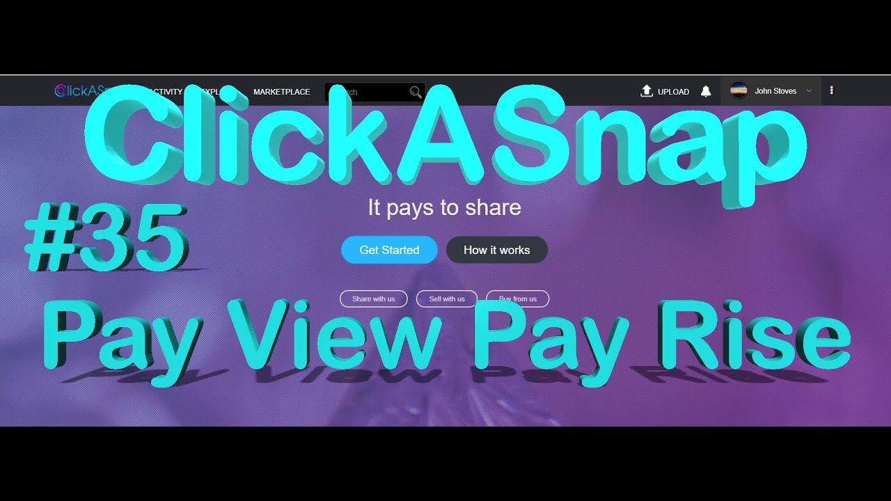 ClickASnap - #35 Pay View Pay Rise and a review - YouTube