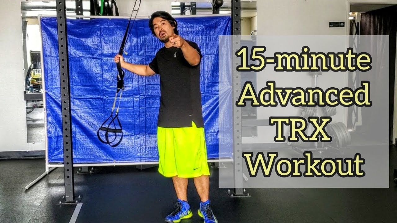 15-minute Advanced TRX Workout - YouTube