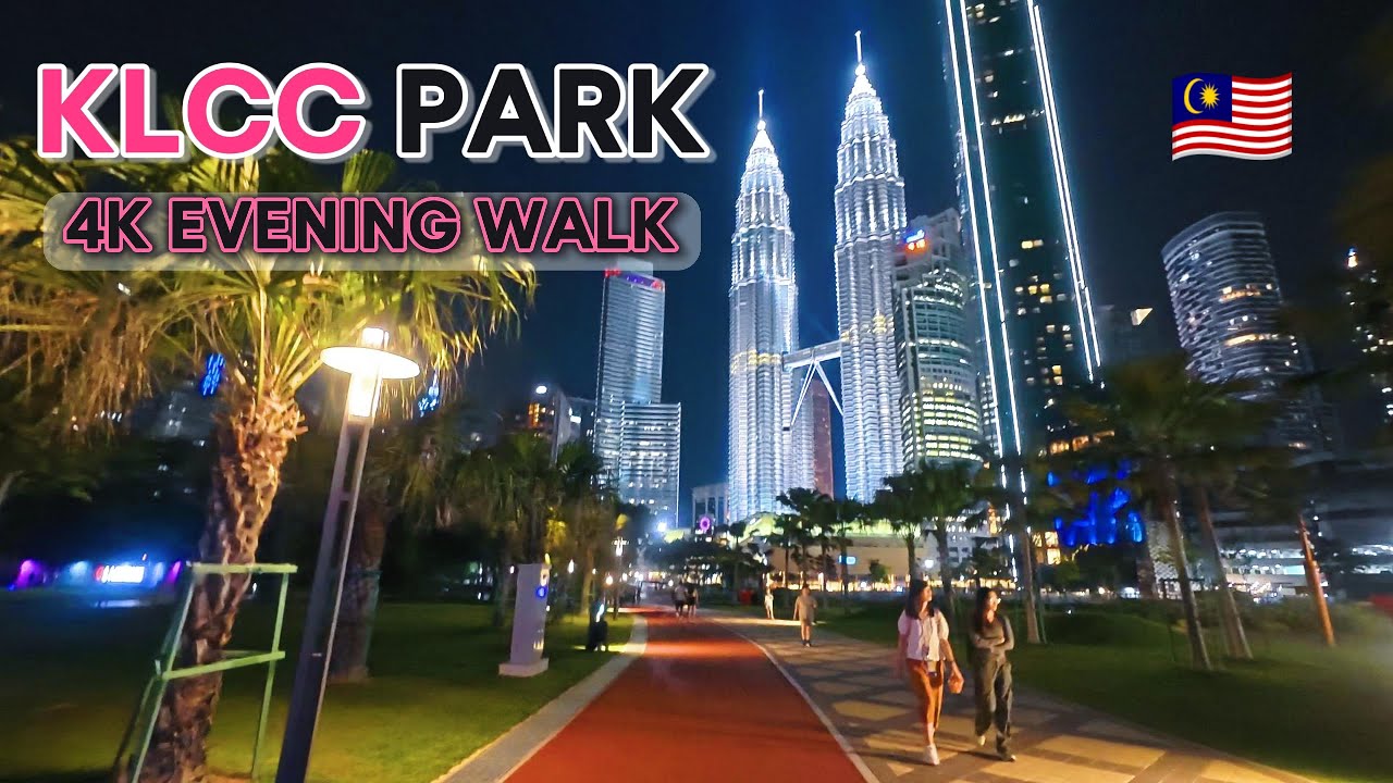 🇲🇾 Evening Walk in KLCC Park | Twin Tower Views & Lake Symphony [4K ...