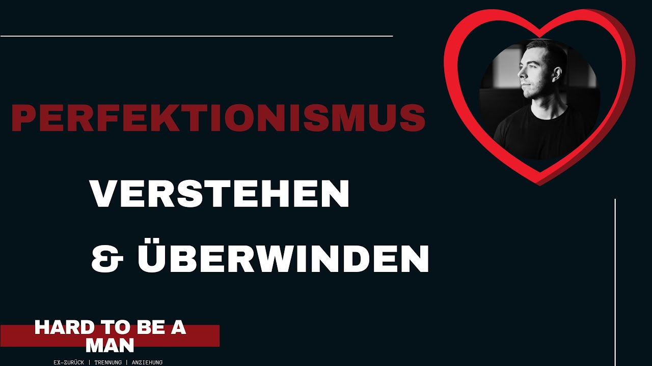 Perfektionismus und wie man ihn überwindet (Mindset) - YouTube