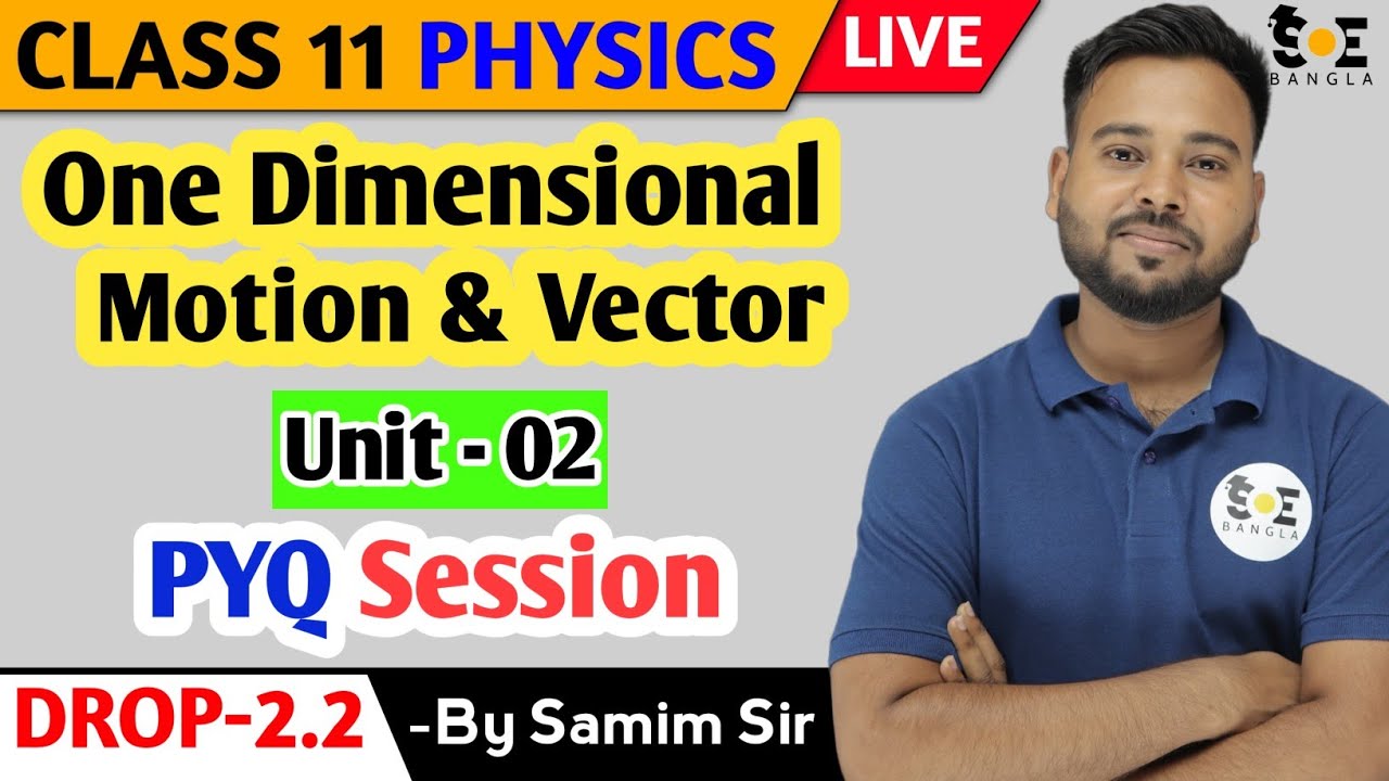 One Dimensional Motion & Vector Class 11 PYQ Session | Unit-02 | DROP ...