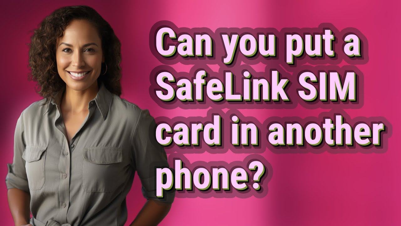 Can you put a SafeLink SIM card in another phone? - YouTube