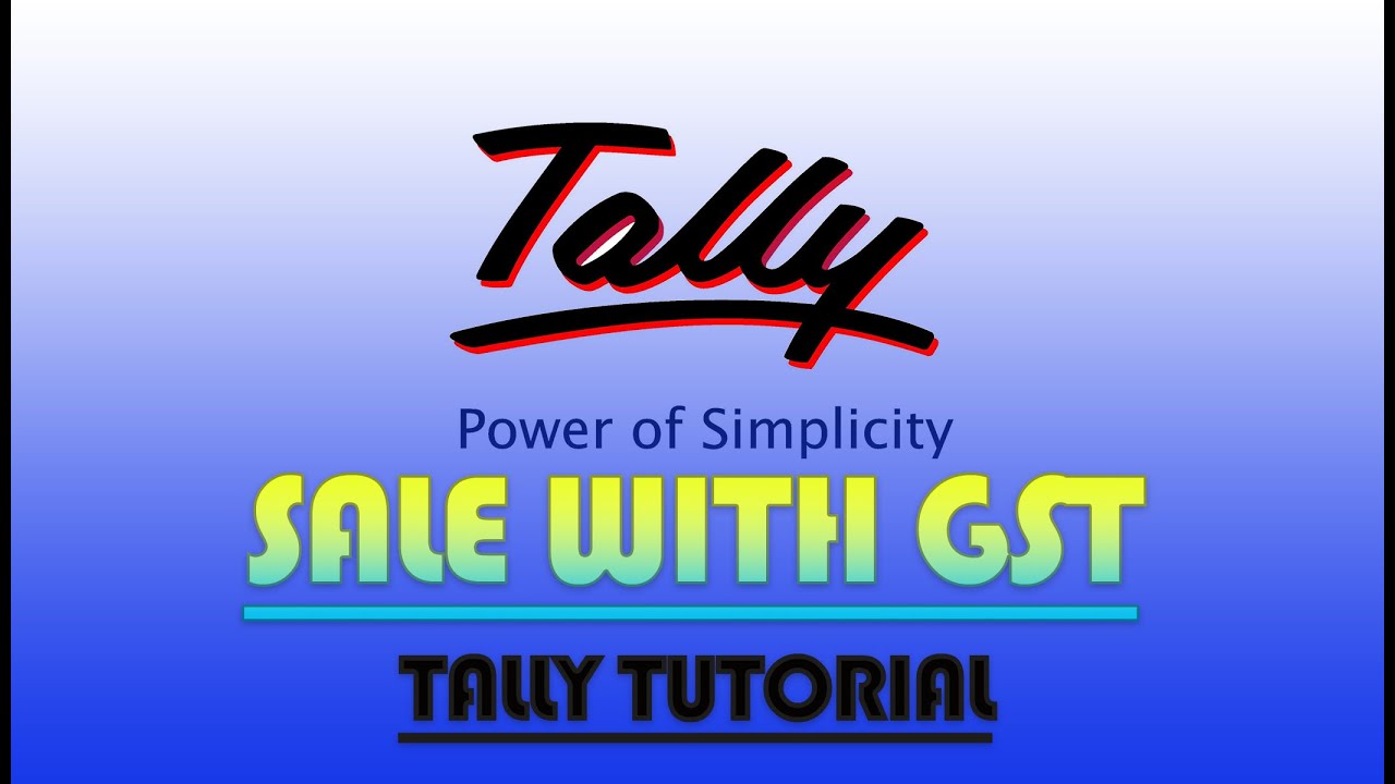 HOW TO CREATE SALES INVOICE IN TALLY ERP9 SALES ENTRY WITH GST how-to-create-sales-invoice-in-tally-erp9-sales-entry-with-gst