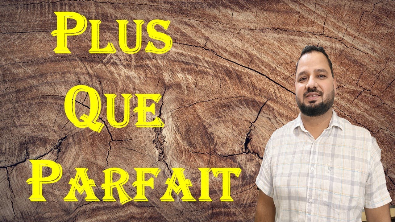 Le Plus-Que-Parfait || Past Perfect tense in French || French ...