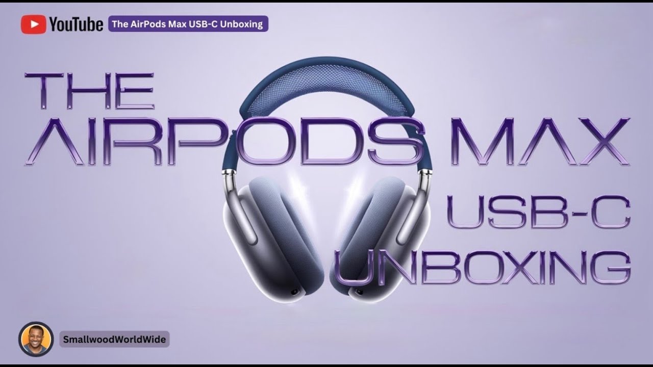 NEW AirPods Max USB-C Unboxing!!!! | First Impressions - YouTube