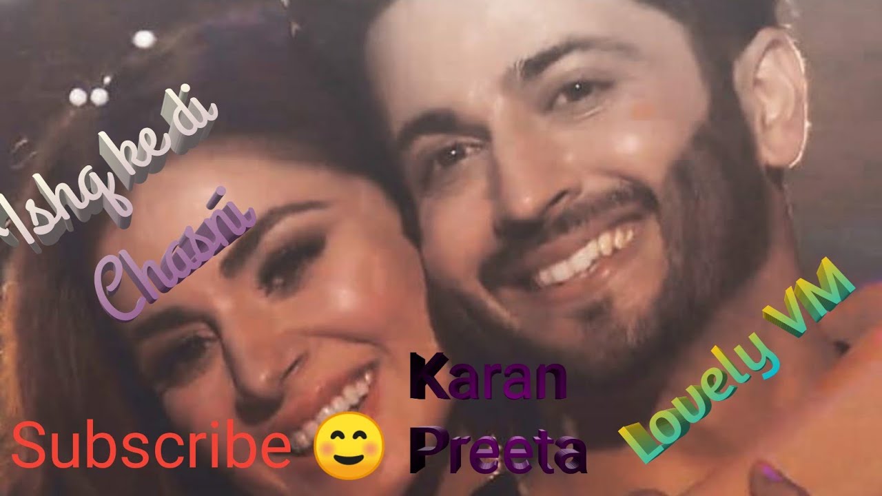 Ishq ke di Chasni... Full song Lovely VM......💖💖(2 Years of PREETAN ...
