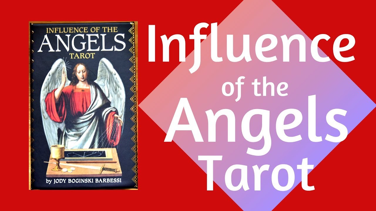 Influence of the Angels Tarot - YouTube