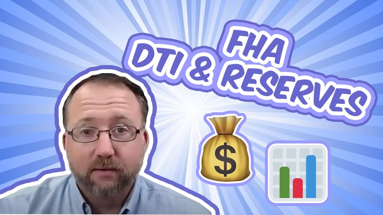 Why You Need To Know About Reserves & DTI for FHA Loans | FHA Loan ...