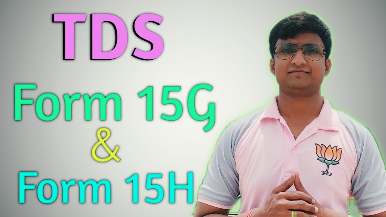 What Is 15G 15H Form Marathi TDS On FD New Rule Marathi When what-is-15g-15h-form-marathi-tds-on-fd-new-rule-marathi-when