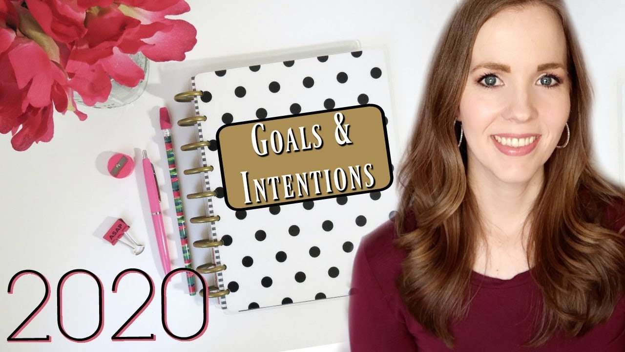 MY 2020 GOALS & INTENTIONS + DECADE RECAP...HIGHLIGHTS, MILESTONES ...