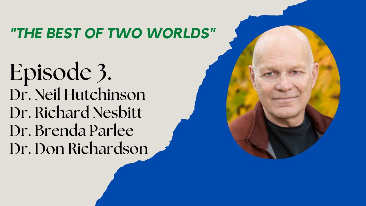 Webinar Recording "Best of Two Worlds" Episode 3: Dr. Neil Hutchinson ...
