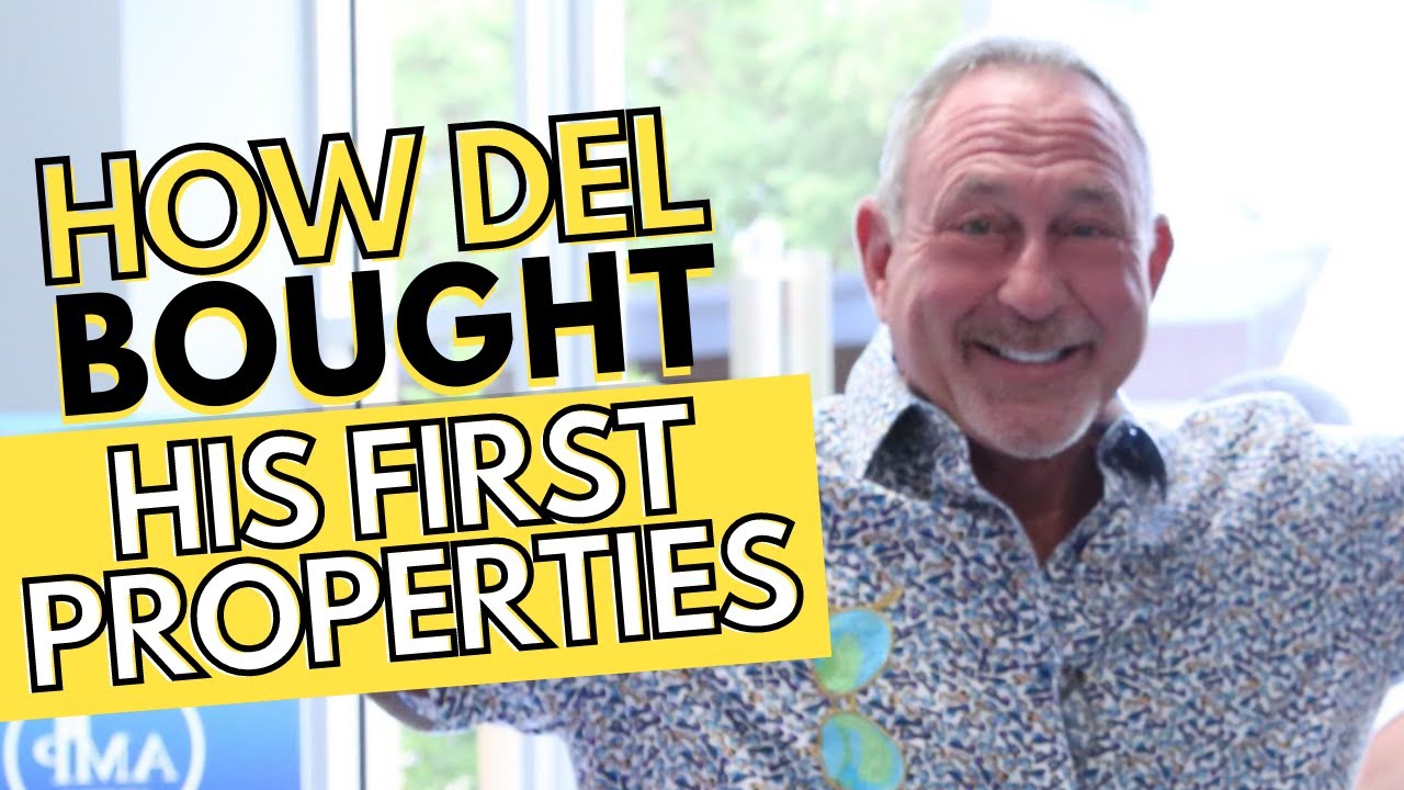 How Del Walmsley Bought His First Investment Properties, Sparking a ...