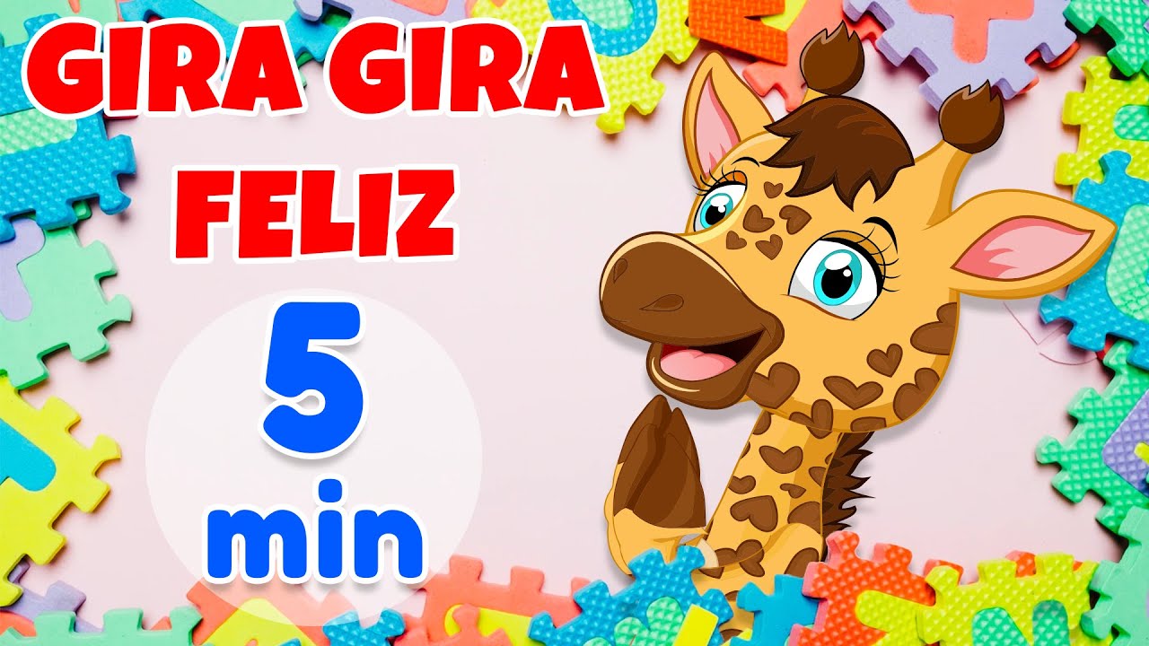 Gira Gira Feliz - 5 min Giramille | Desenho Animado Musical - YouTube