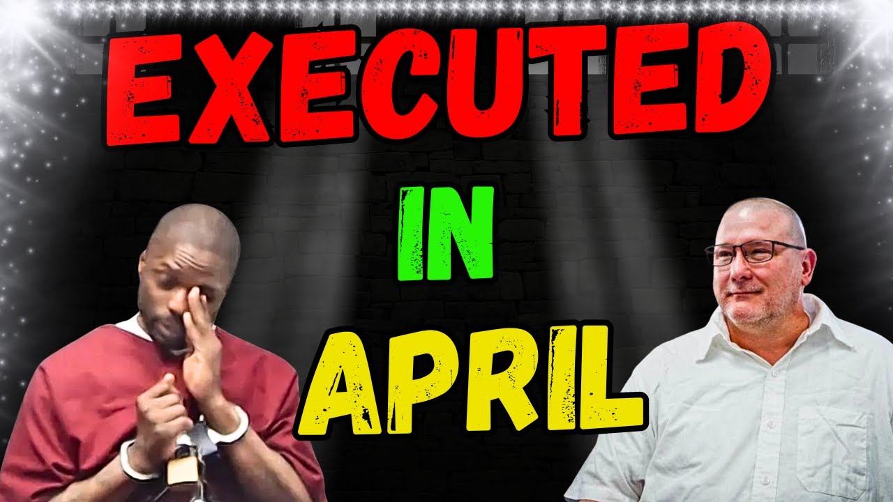All people EXECUTED in APRIL 2024 I Last Meals, Last Words - YouTube