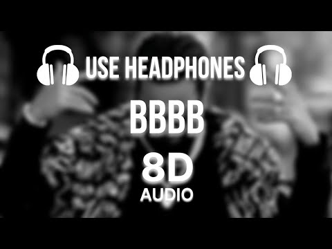 Khan Bhaini - BBBB (8d Audio) | Syco Style | Latest Punjabi Songs 2022 ...