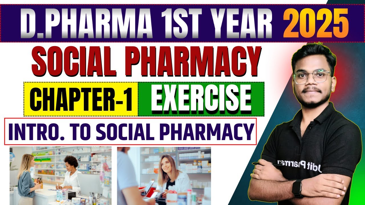 Social Pharmacy Chapter-1| Important Question | D.Pharma 1St Year 2025 ...