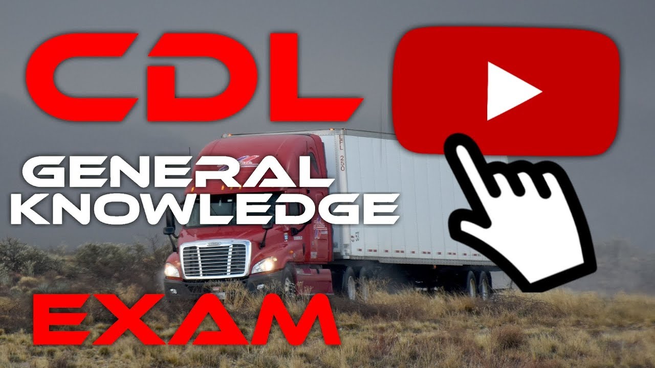 2018 CDL General Knowledge Exam Practice Study Questions Answers 2018-cdl-general-knowledge-exam-practice-study-questions-answers