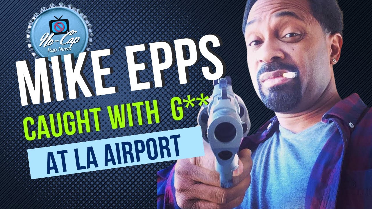 Mike Epps Caught with the Blicky at airport - YouTube