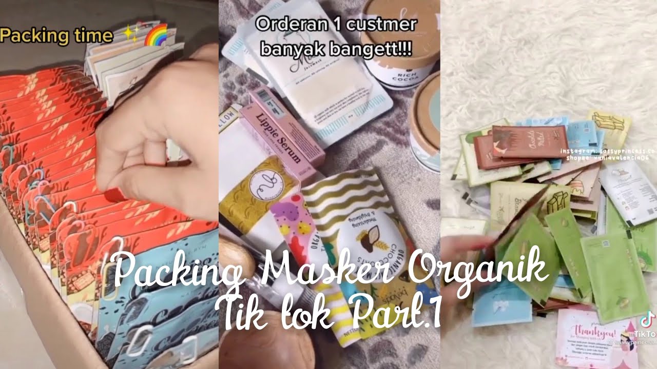 Kumpulan Video Tik Tok - Packing masker organik Part.1 - YouTube