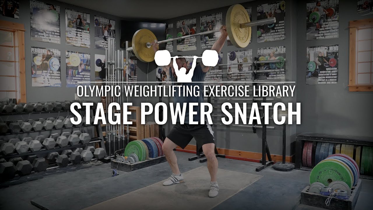 Stage Power Snatch | Olympic Weightlifting Exercise Library - YouTube