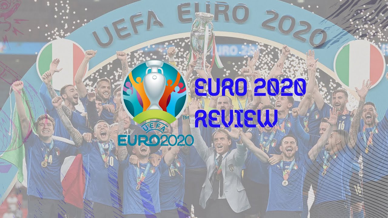 UEFA Euro 2020 Review - YouTube