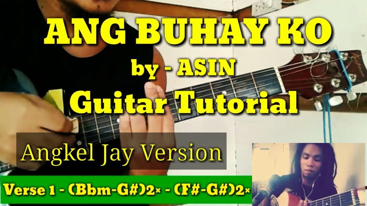 Ang buhay ko by ASIN - Guitar Tutorial - YouTube