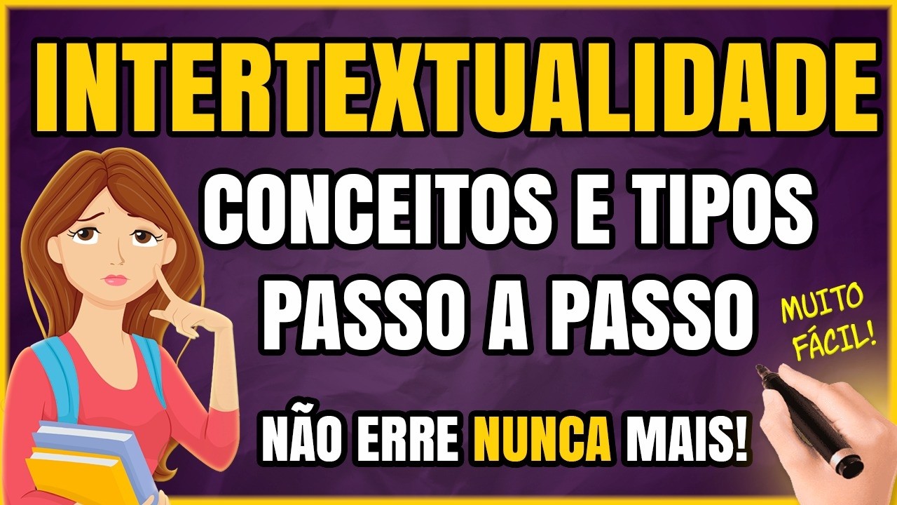 INTERTEXTUALIDADE: TUDO Sobre Intertextualidade Passo a Passo (Tipos e Conceitos) - YouTube