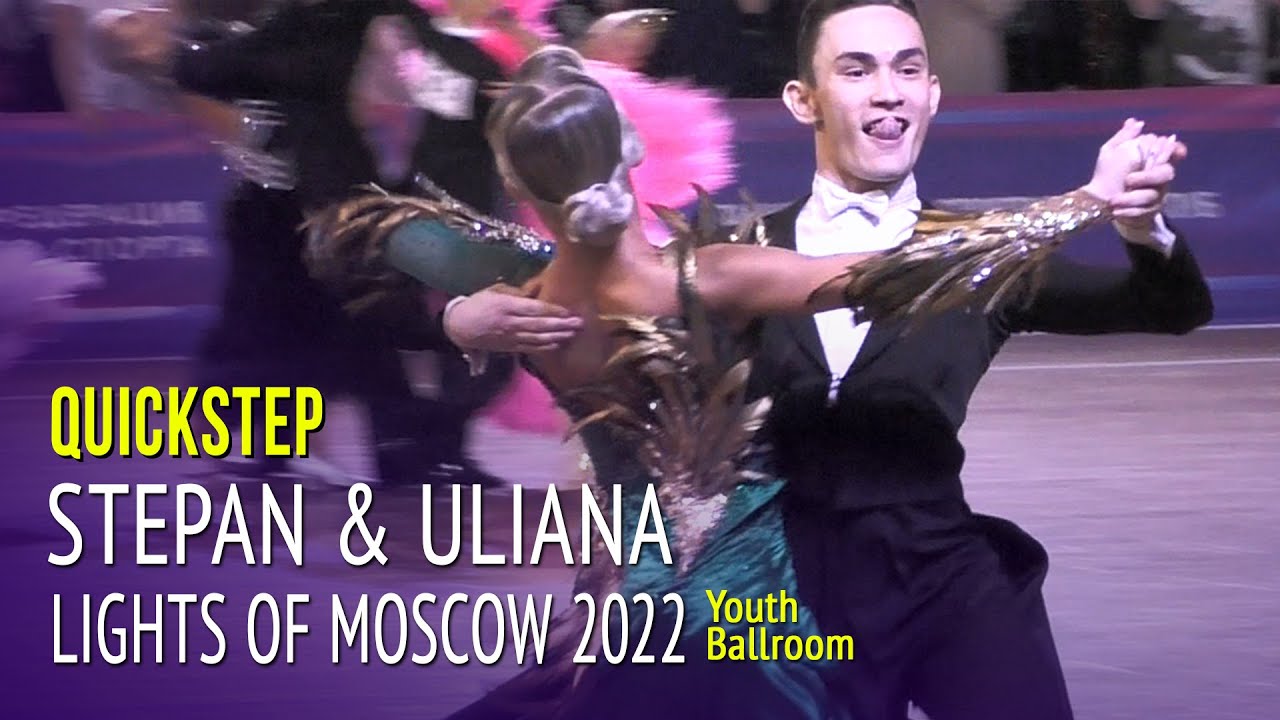 Quickstep = Stepan Alekseevskiy & Uliana Volgina = 2022 Lights of ...