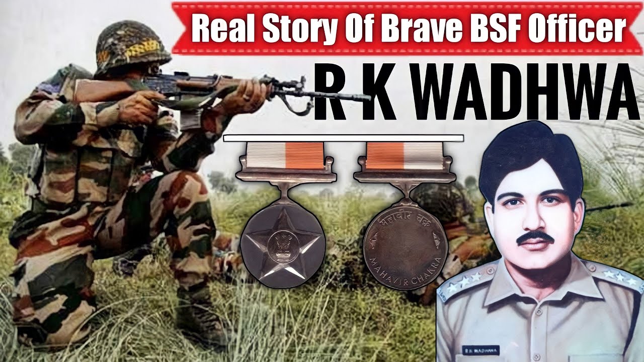Real Story Of Brave BSF Commander R K Wadhwa (MVC) | #100_days ...