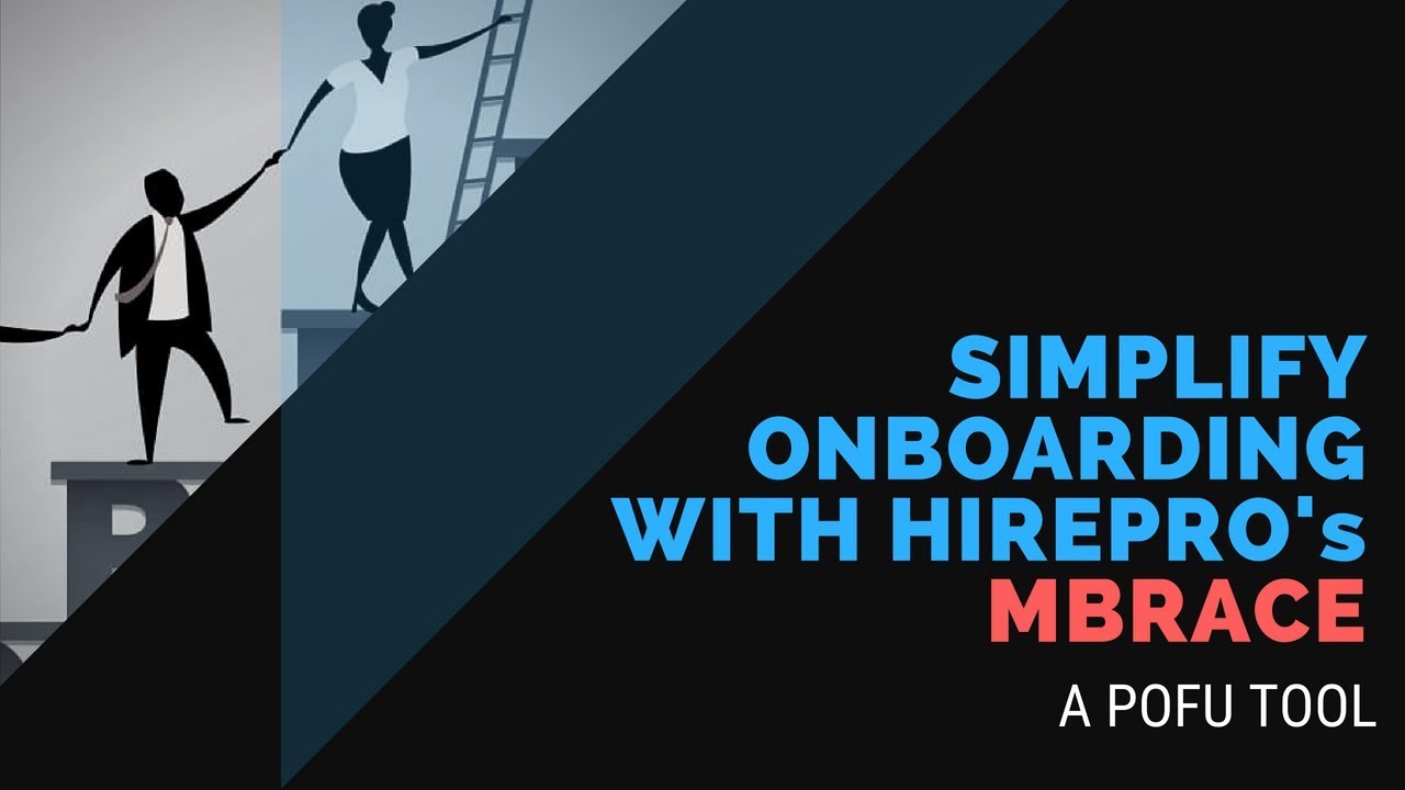Simplify Onboarding with Hirepro's MBrace: A POFU Tool - YouTube