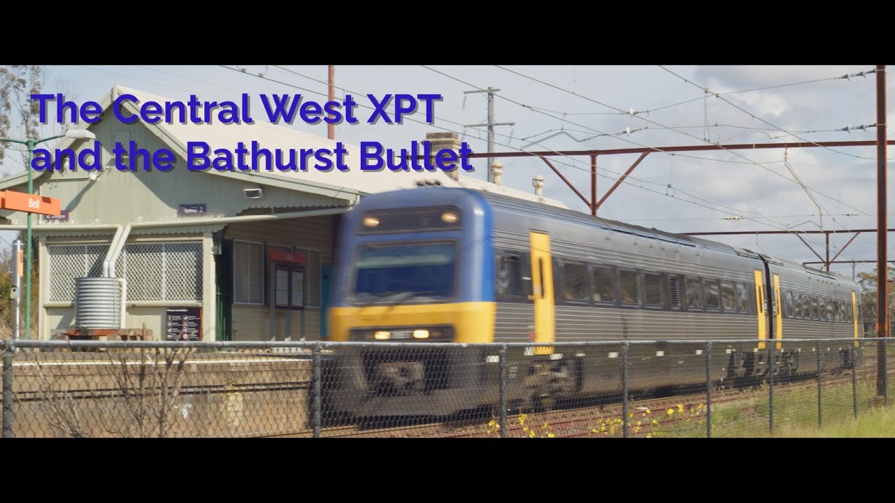 The Central West XPT and the Bathurst Bullet - YouTube