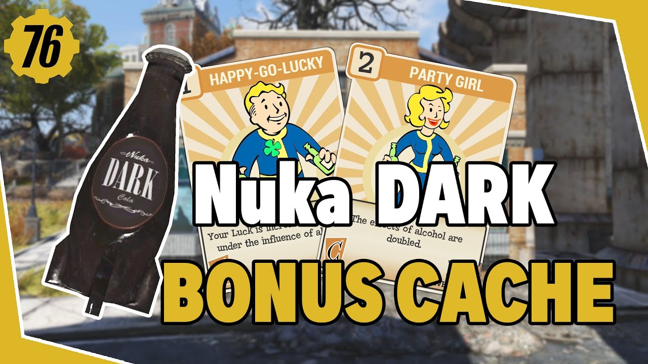 Fallout 76 - LE BONUS CACHE du NUKA COLA DARK ! - YouTube
