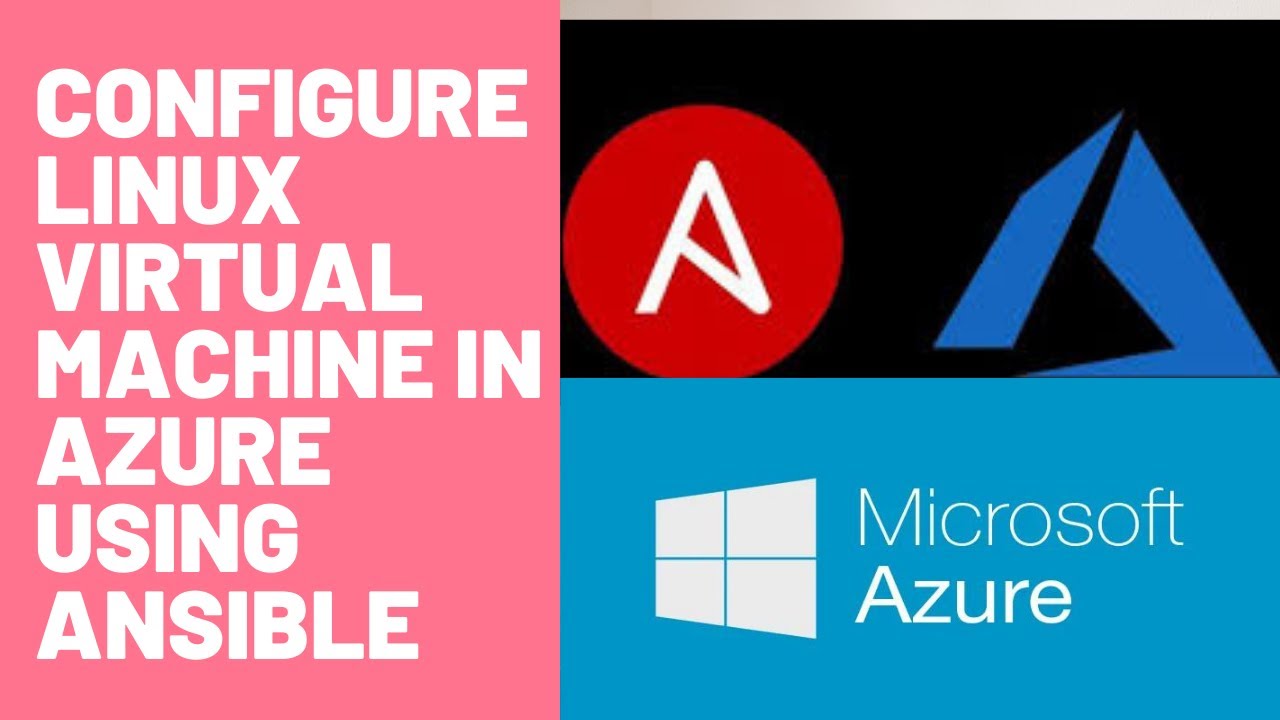 Configure Linux Virtual Machine In Azure Using Ansible Youtube 3256