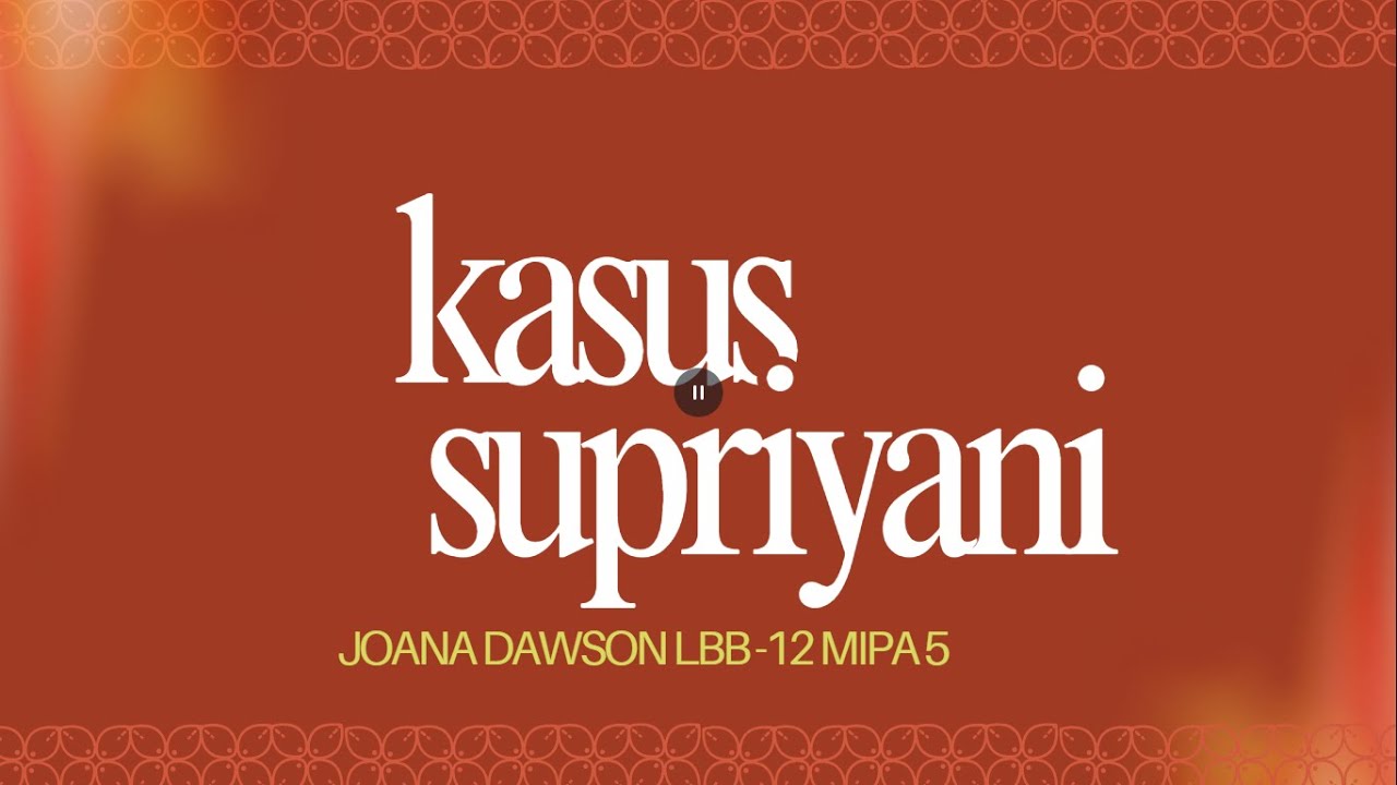 KASUS SUPRIYANI II JOANNA DAWSON - YouTube