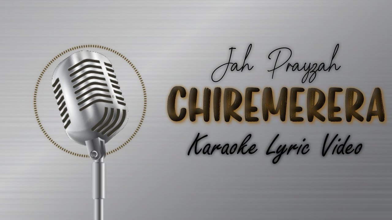 Jah Prayzah - Chiremerera (Karaoke Video) - YouTube