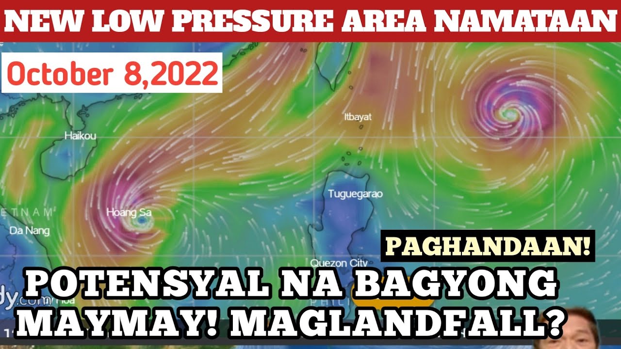 BAGYONG PRE-MAYMAY PAGHANDAAN|LPA UPDATE|OCTOBER 8,2022 WEATHER UPDATE ...
