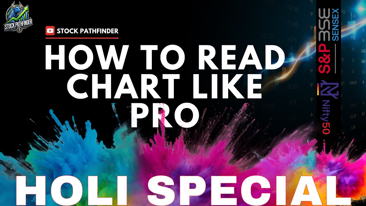 How To Read Charts Like Pro Holi Special | By Stock Pathfinder - YouTube