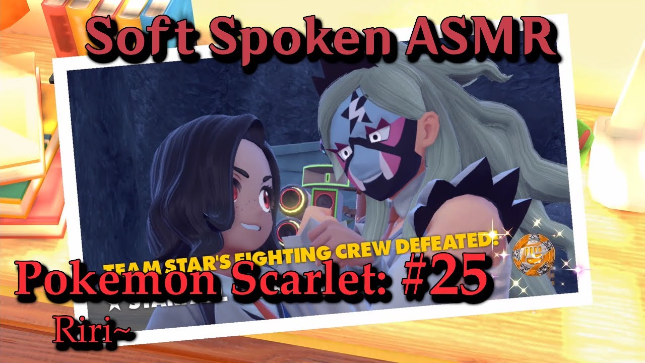 Pokemon Scarlet ASMR Episode 25! Riri~ - YouTube