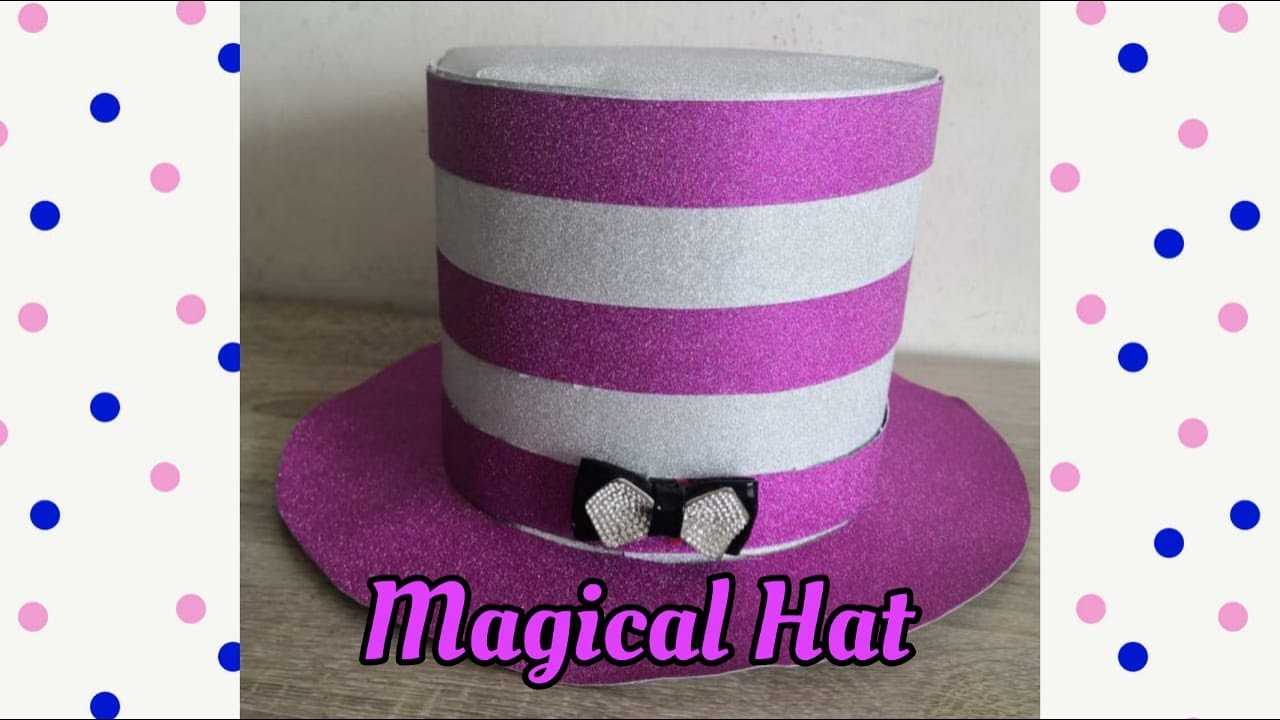 How to make a Magic Hat | EASY - YouTube
